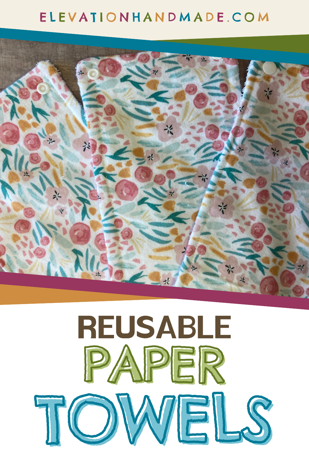 Make Your Own Reusable Paper Towels - Elevation Handmade